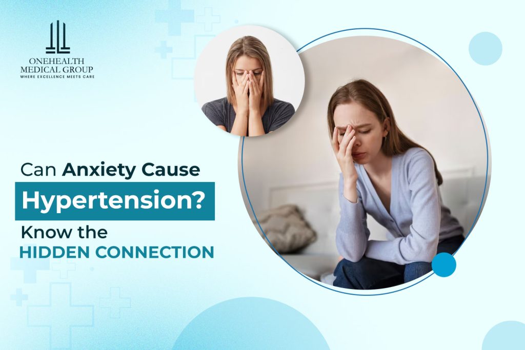 Can Anxiety Cause Hypertension? Know the Relation